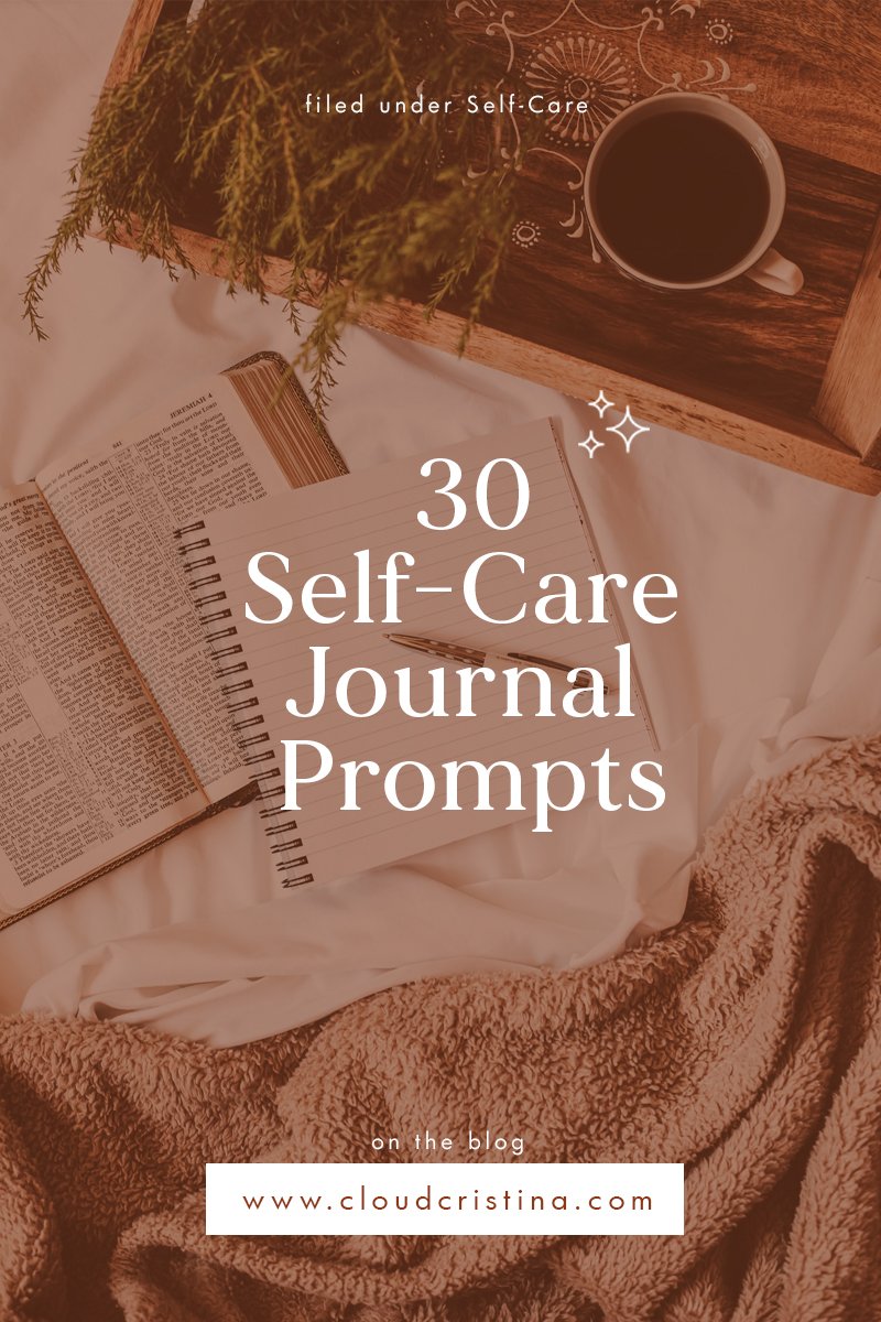 30 Self-Care Journal Prompts to Boost Your Confidence | Cloud Cristina