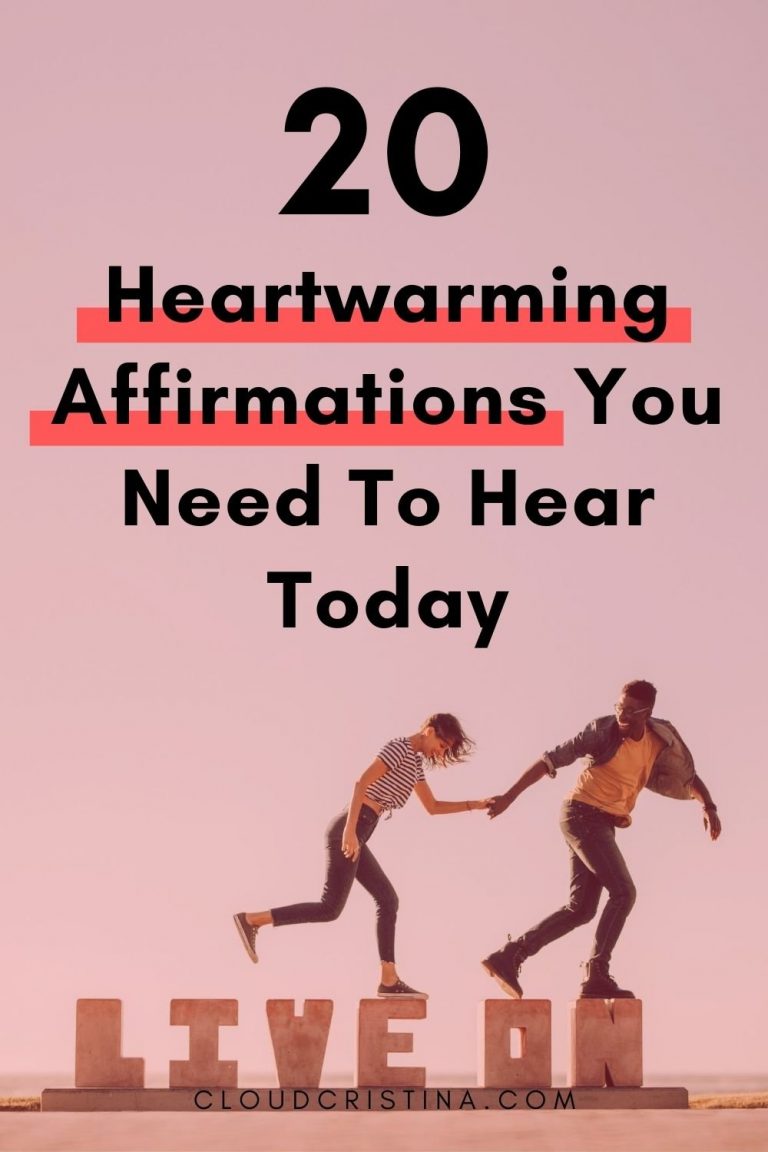 20 Heartwarming Affirmations You Need to Hear Today | Cloud Cristina